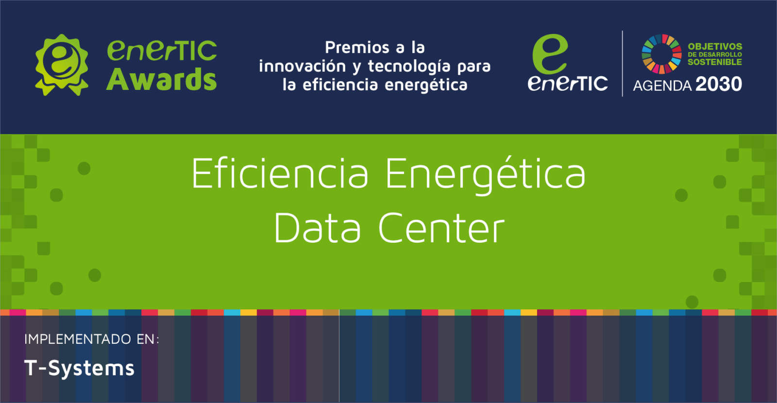 Eficiencia Energética – Data Center en IX Edición enerTIC Awards